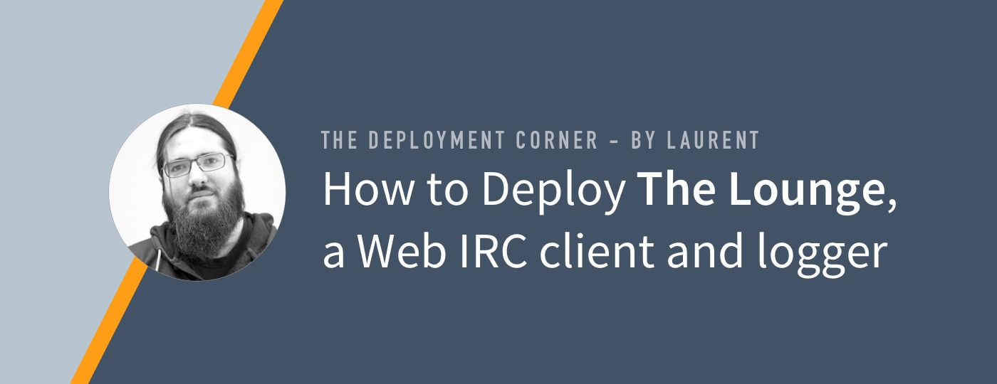 How to deploy The Lounge, an IRC client and logger | Clever Cloud